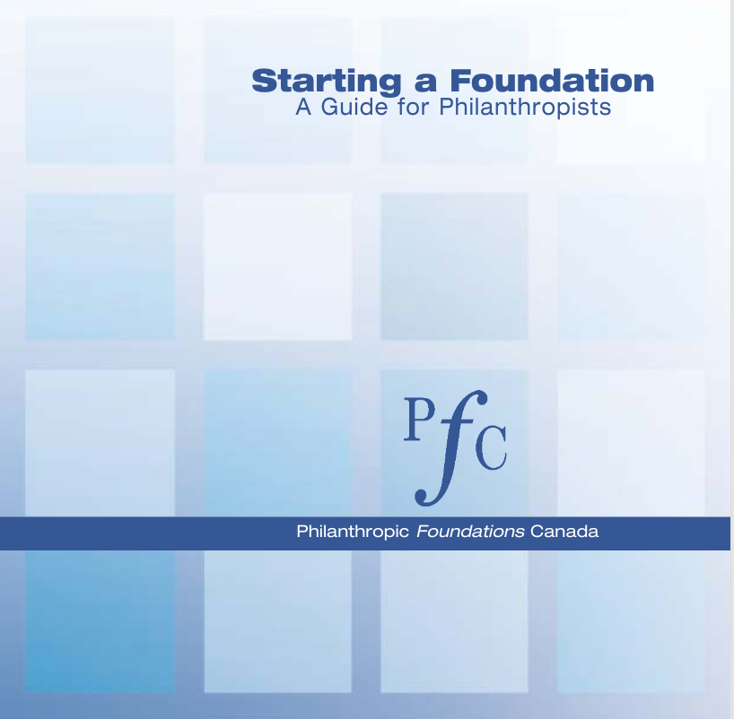 Starting a Foundation: A Guide for Philanthropists